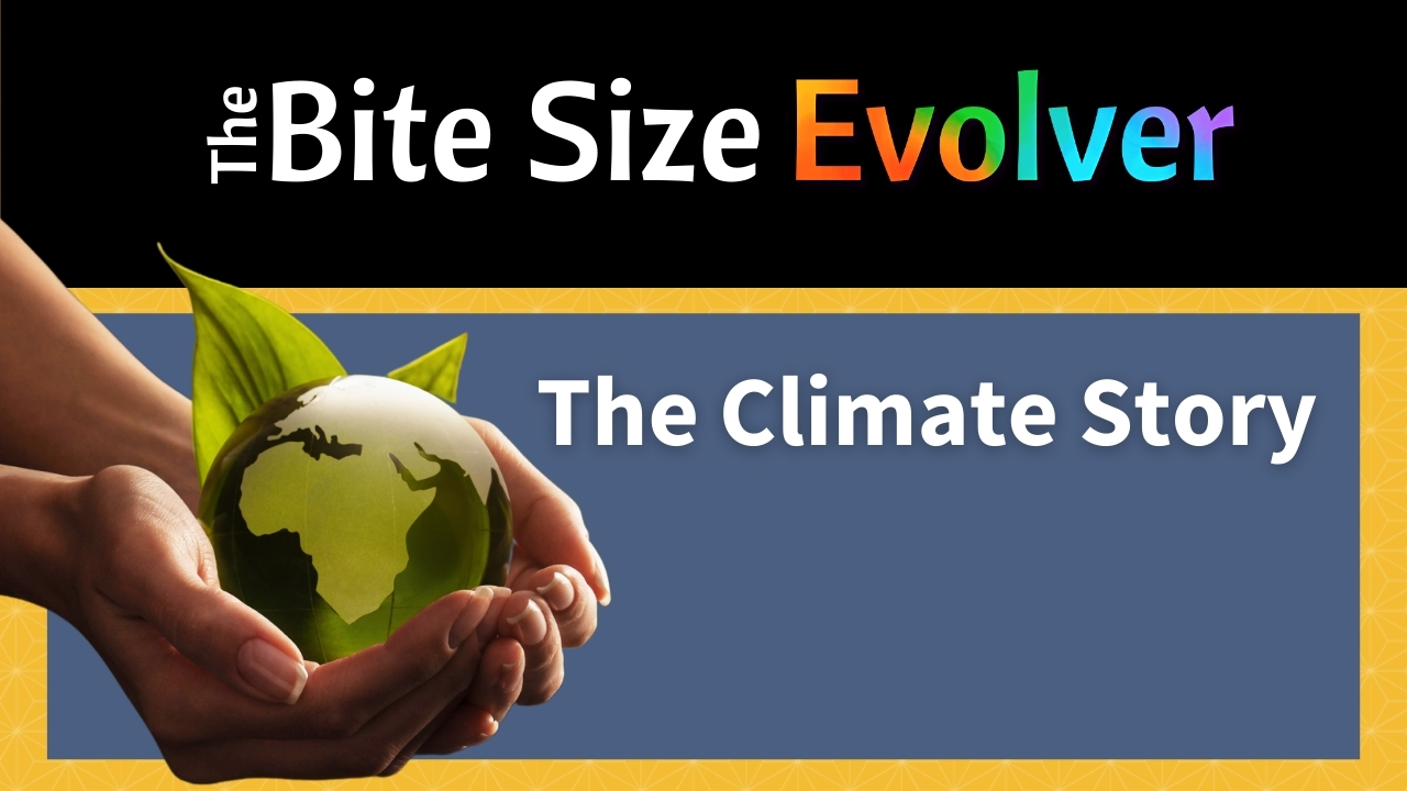 Bite Size: The Climate Story - 8 minutes - Religious in a bad way, and ...